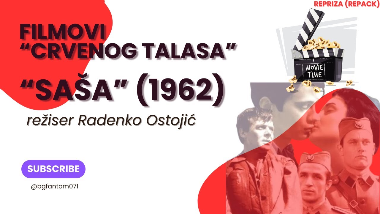 Filmovi "Crvenog talasa" - "Saša" 1962 - YouTube