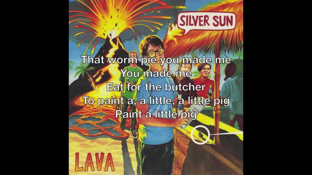Silver Sun - Lava (with lyrics) - YouTube