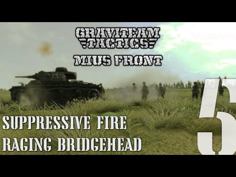 Suppressive Fire - Raging Bridgehead Campaign - Turn 2 - Battle 1 ...