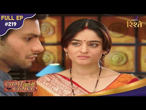 Laagi Tujhse Lagan | Nakusha Fiercely Confronts Datta Over Fake Affair! | Full Ep - 219