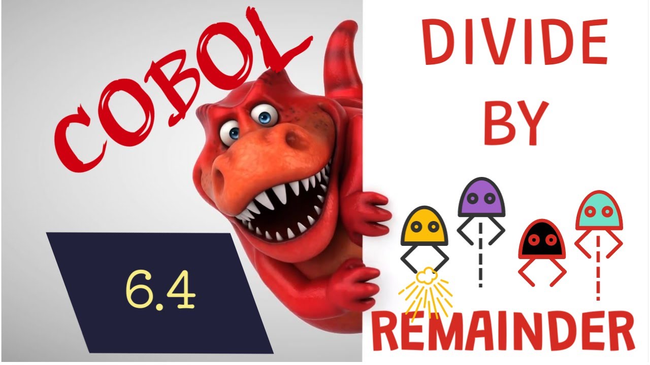 COBOL 6 4 Bug Divide With Remainder YouTube COBOL 6 4 Bug Divide With Remainder YouTube