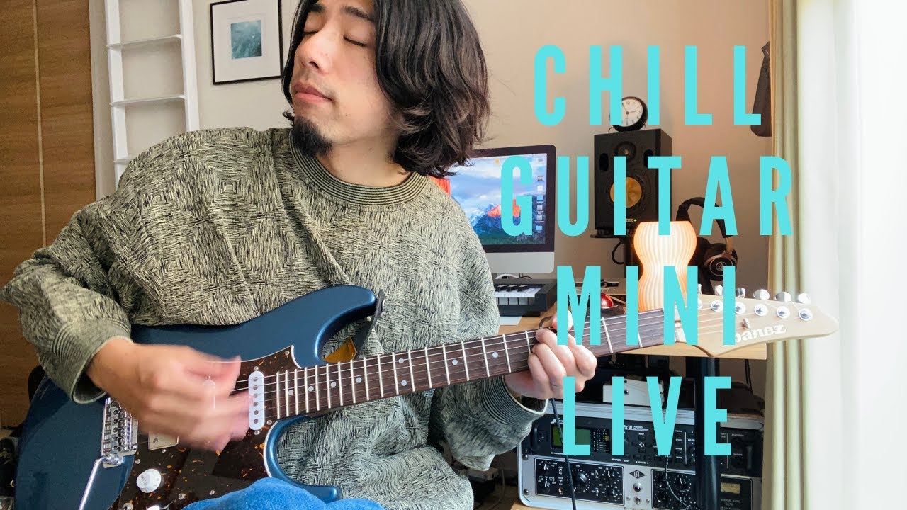 Chill Guitar Mini Live #7 - YouTube