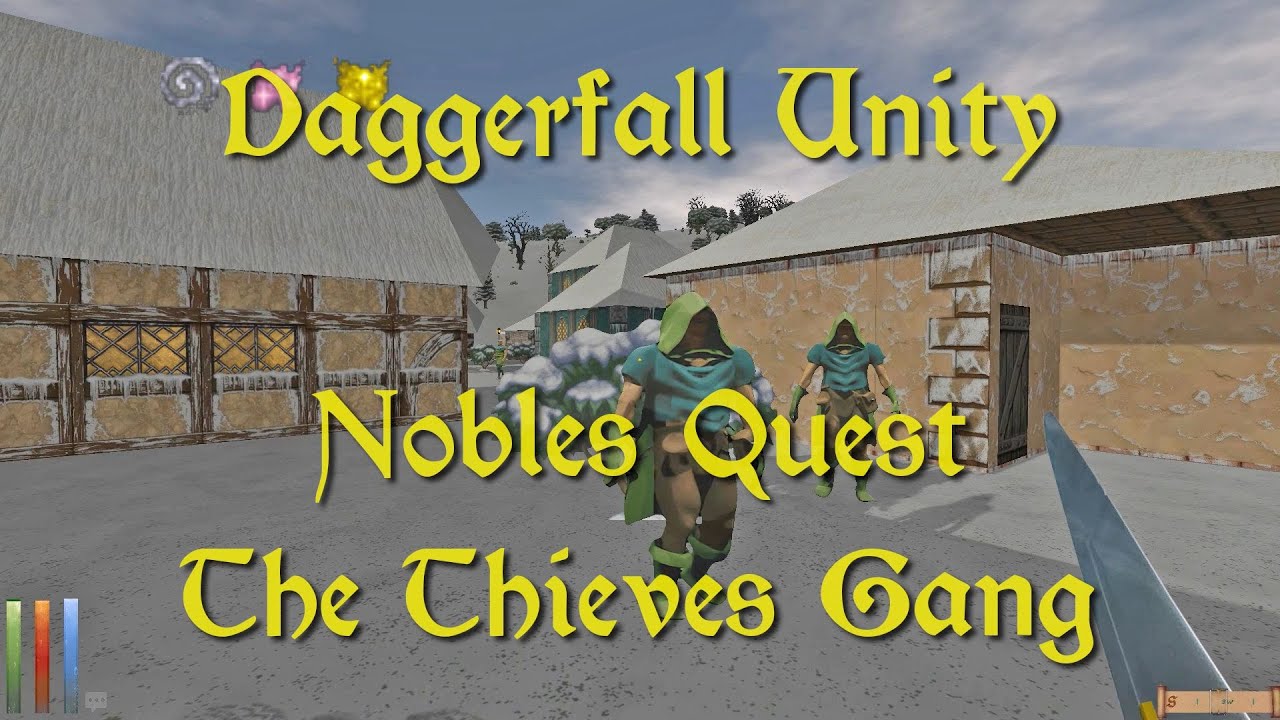 Daggerfall Unity — 203 — Nobles Quest — The Thieves Gang - YouTube