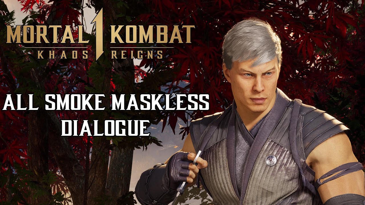 Mortal Kombat 1: Khaos Reigns All Smoke Maskless Dialogue - YouTube