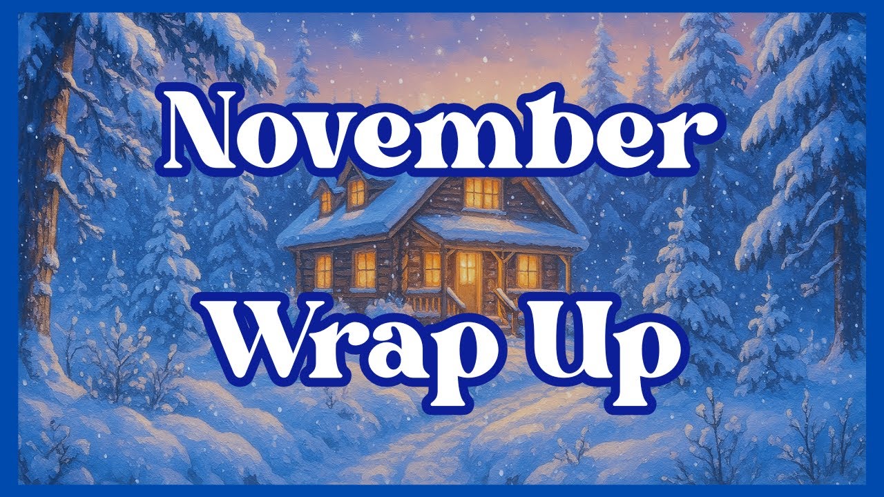 November Wrap Up - YouTube
