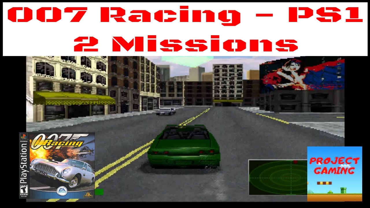 007 Racing | PS1 | 2 Missions - YouTube