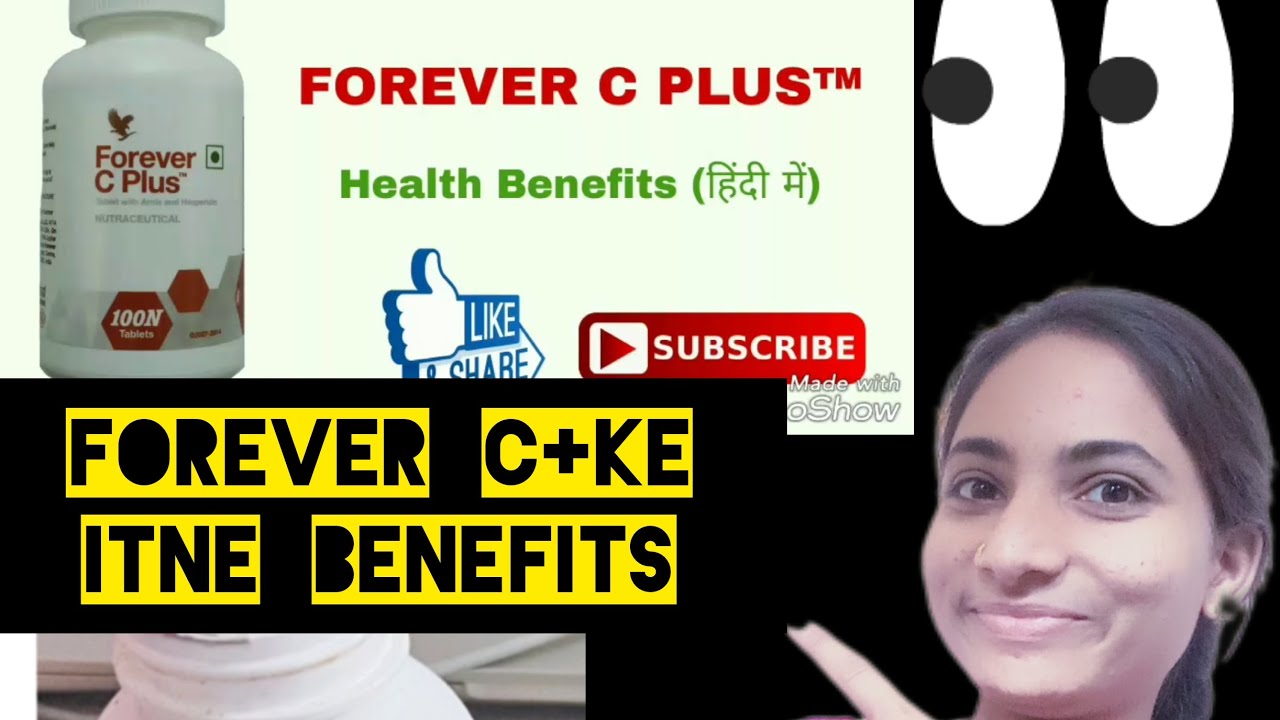 FOREVER C PLUS🙌 || HEALTH BENEFITS 🙏🏻 #Forever living products!!☺️ ...