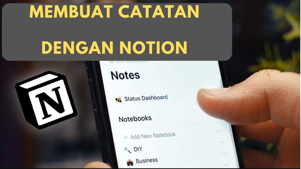 Membuat CatatAn Keren dan terstruktur dengan NOTION - YouTube