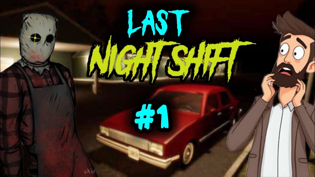 Last Night Shift || Full Horror Game || Walkthrough Android Gameplay ...