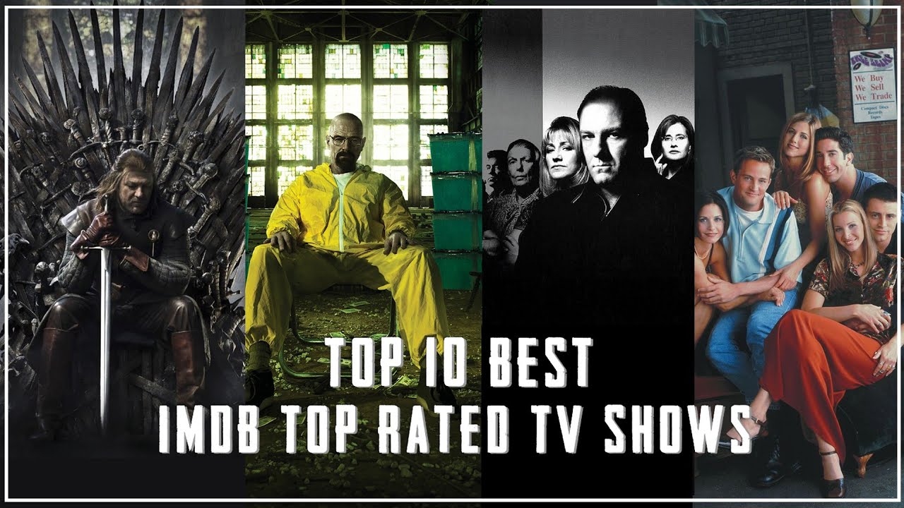 Top 10 Best IMDB Top Rated TV Shows - YouTube