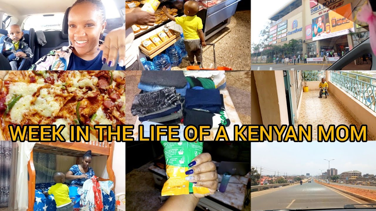 A WEEK IN THE LIFE OF A KENYAN MOM 💕|SELF CARE|SUNDAY ROUTINE|MEALPREP ...