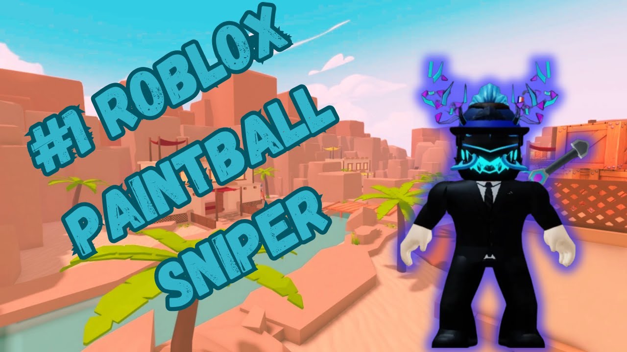THE #1 ROBLOX SNIPER IN BIG PAINTBALL 2 - YouTube