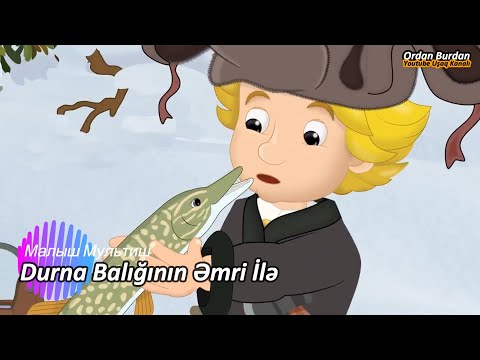 Durna Baliginin Emri İle (Малыш Мультиш)
