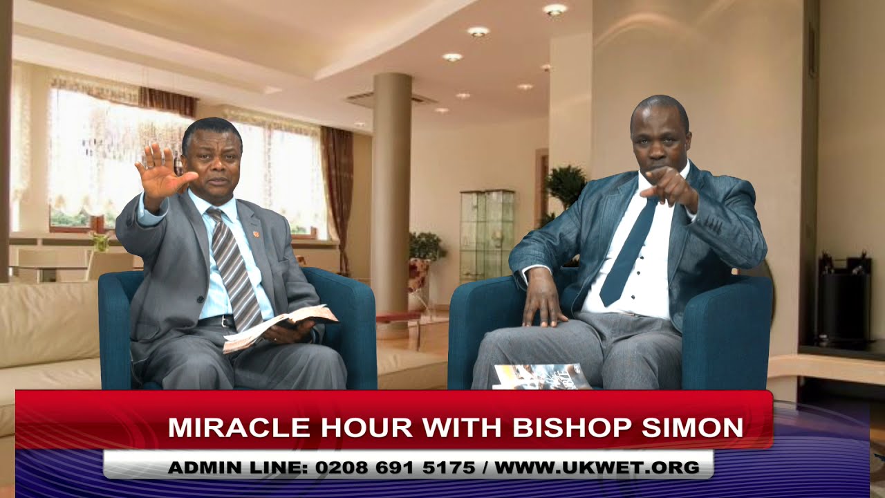 Miracle Hour with Bishop Anthony Kimani & Bishop Simon Iheanacho - Live on 04.12.20 - YouTube