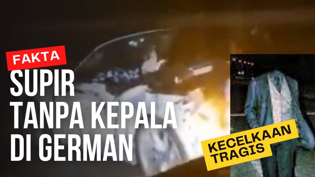 Fakta Supir Tanpa Kepala mobil Porsche di tol A14 Jerman | Deutscher ...