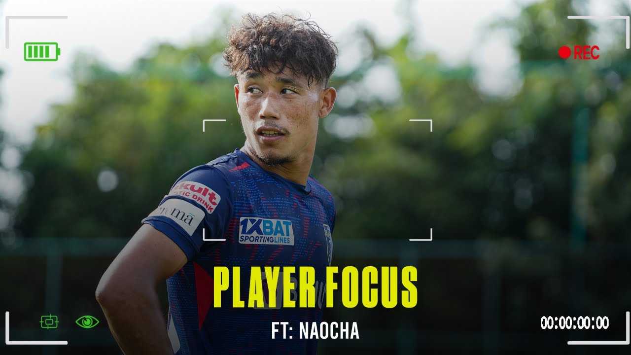 Player Focus : Naocha | Kerala Blasters | KBFC TV | 2023 - YouTube