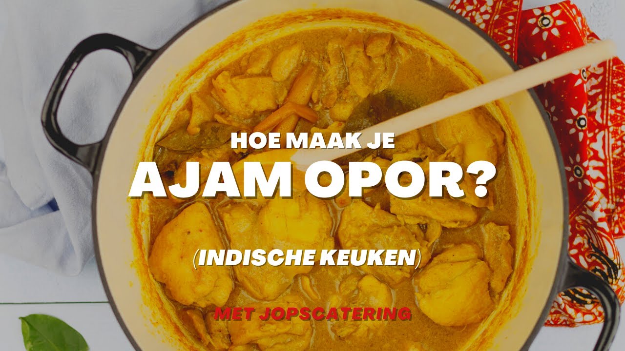 Hoe maak je Ajam Opor? (Indisch gerecht) - YouTube