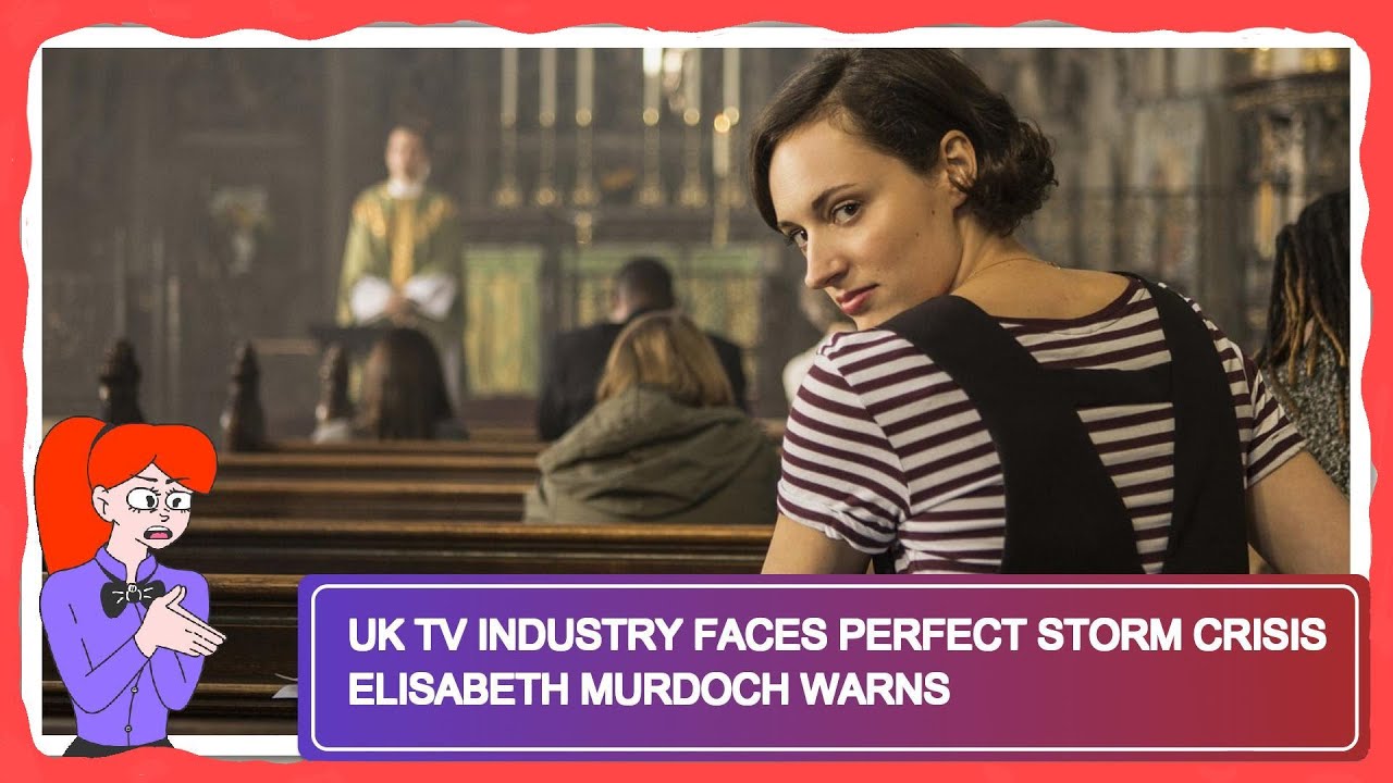 UK TV Industry Faces Perfect Storm Crisis Elisabeth Murdoch Warns - YouTube