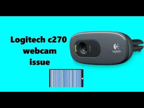 How to fix Logitech C270 Camera Problem - YouTube