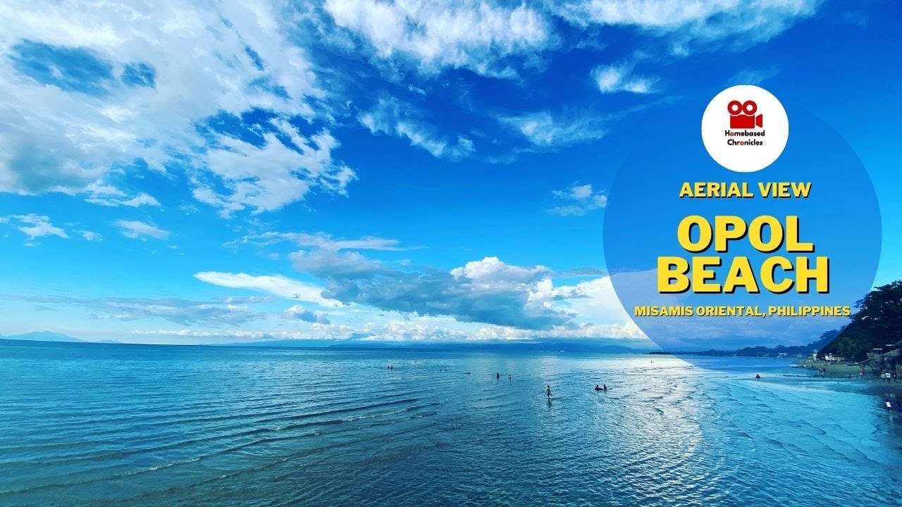 OPOL MISAMIS ORIENTAL 2021 Aerial View of OPOL BEACH 2.7K Quad HD Drone ...