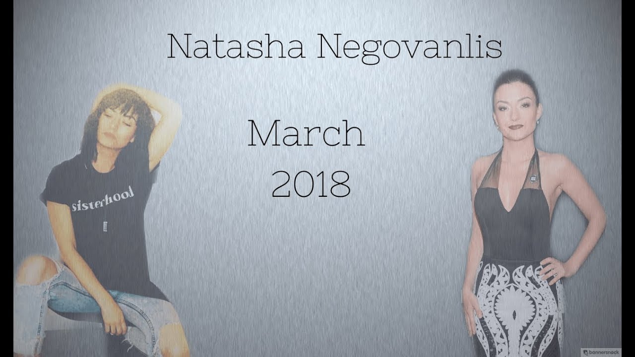 Natasha Negovanlis | Social media - March - YouTube