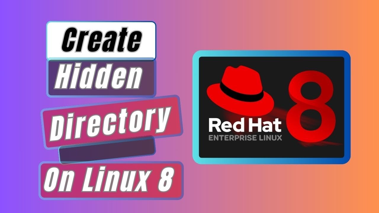 RHEL Tutorial: How to Create Hidden Directory In Linux Commandline ...