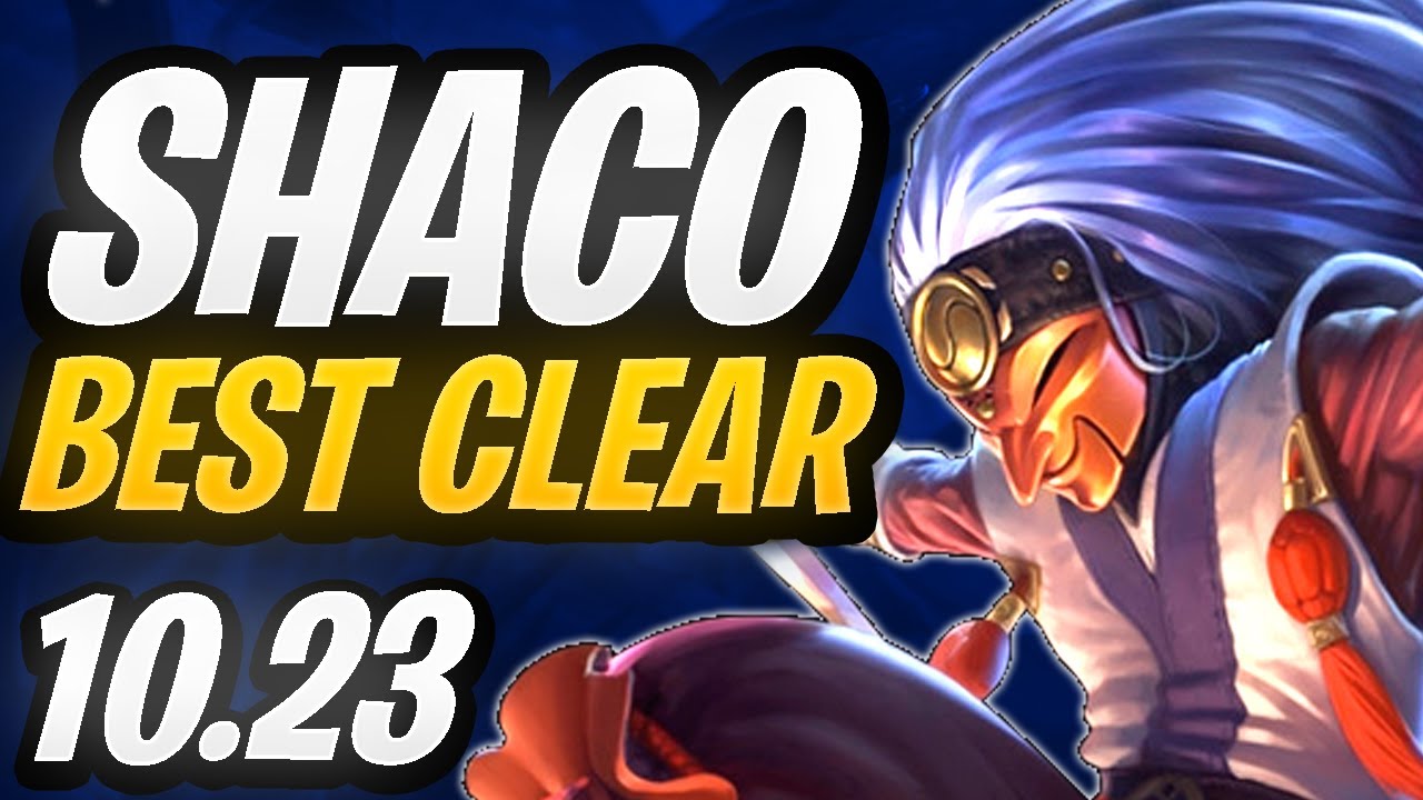 BEST SHACO CLEAR 10.23 (PRESEASON 11) | Shaco Guide - YouTube