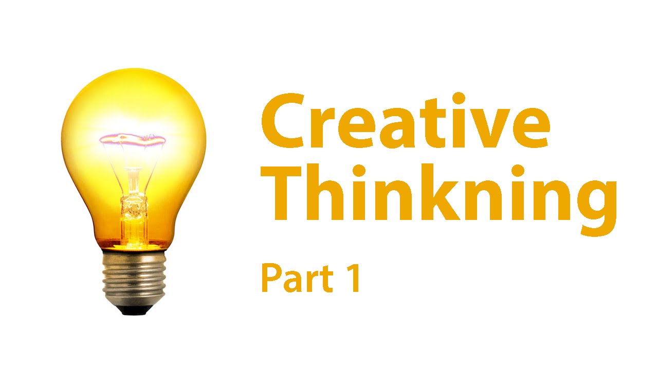 Introduction to Creative Thinking - YouTube