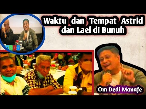 tempat dan Lokasi Astrid dan Lael di Bunuh||Penjelasan Om Dedi Manafe ...