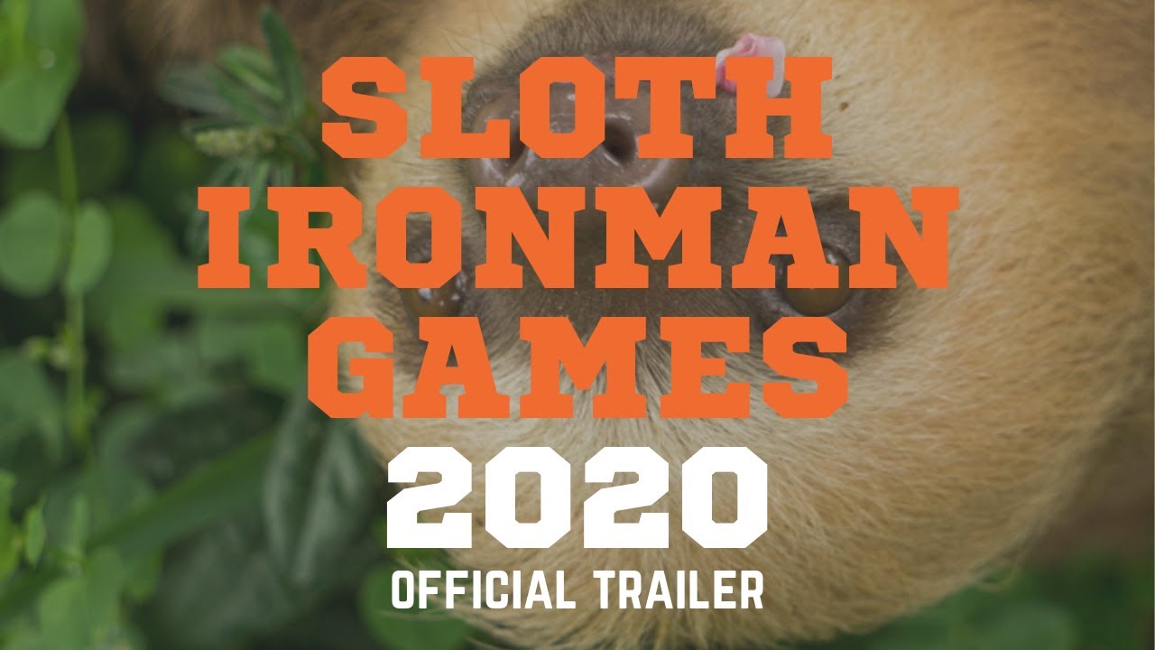OFFICIAL 2020 Sloth Ironman Games Trailer - YouTube