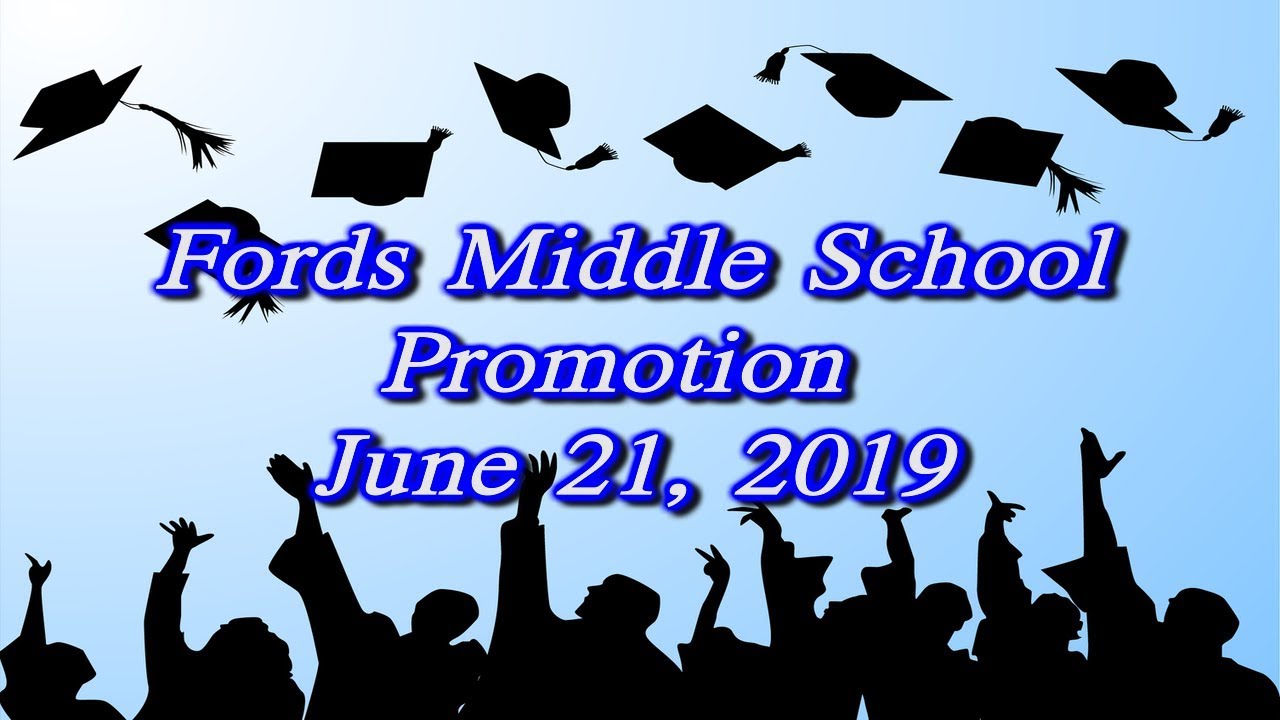 Fords Middle School, Promotion: 2019 - YouTube
