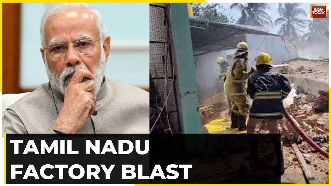 8 Killed, As Explosion Rips Through Tamil Nadu Cracker Factory, Pm Modi ...