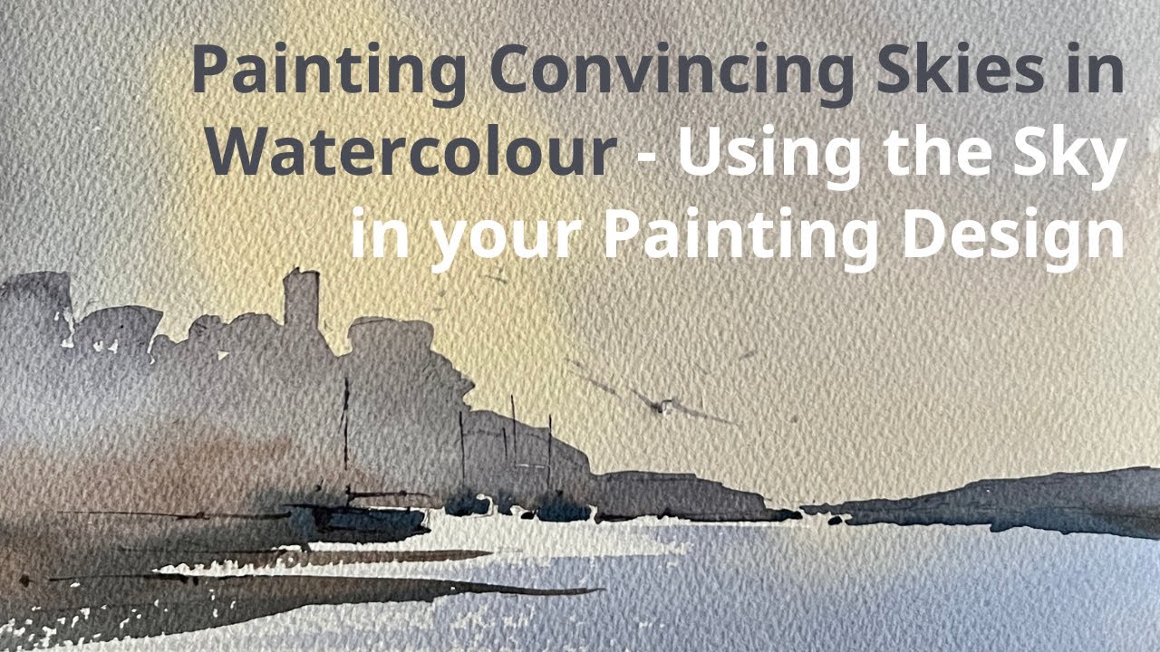 Improve your Paintings with Well-Designed Skies - YouTube