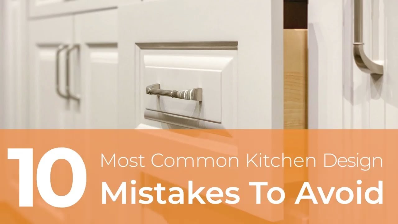 10 COMMON KITCHEN REMODELING MISTAKES TO AVOID - YouTube