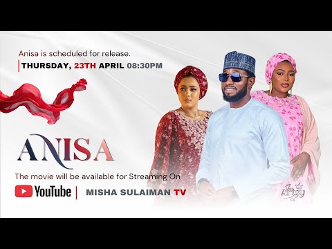 ANISA |Full Movie 2026 with English Subtitles | STARING SADIQ SANI SADIQ,MISHA SULAIMAN,ZARAH ALIYU