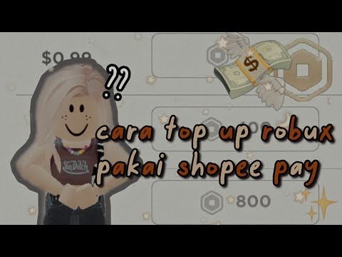 💸 ' cara top up robux pakai shopee pay ּ ִ ּ ִഒ - YouTube