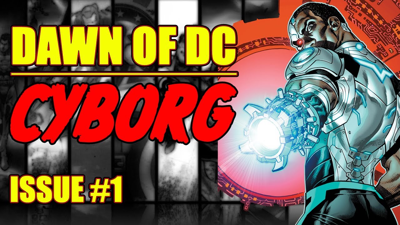 Cyborg || Dawn of DC || (issue 1, 2023) - YouTube