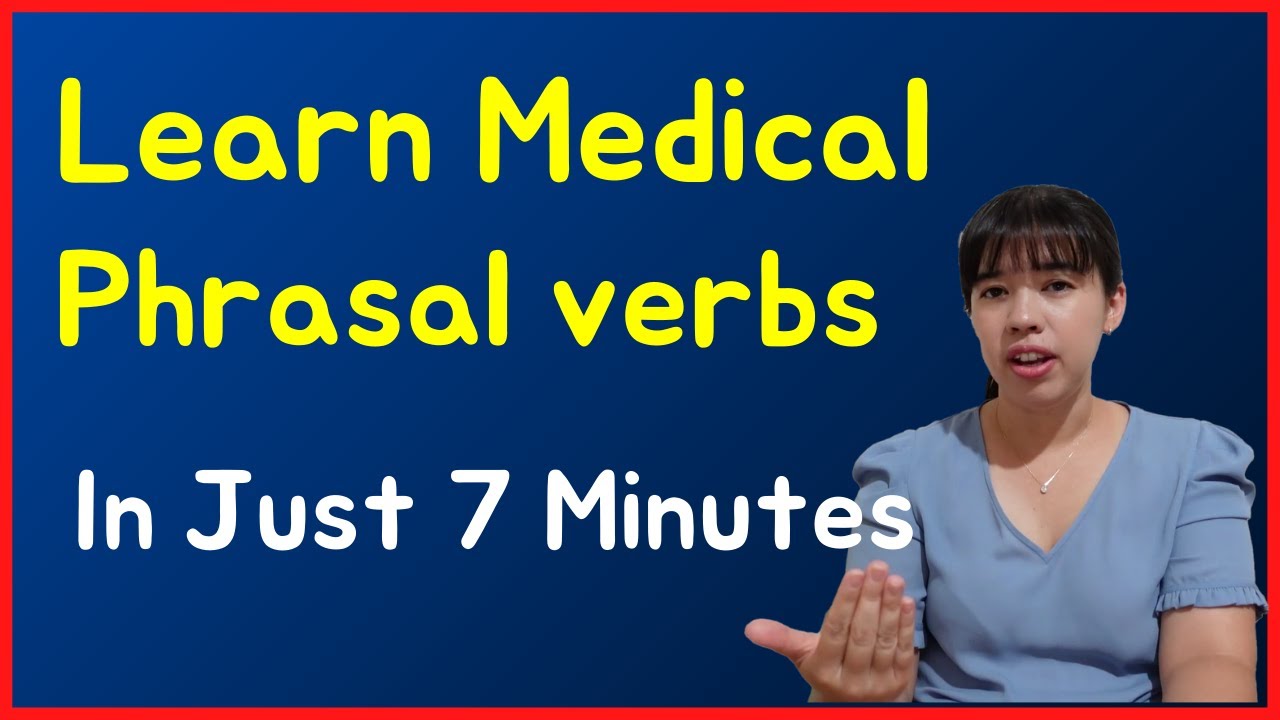 7 Common Medical Phrasal Verbs for everyday life! + Review~ - YouTube