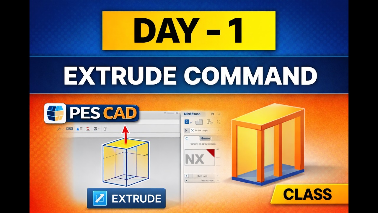 NX CAD Tutorial | Day-1 | Extrude Command in PES CAD - YouTube