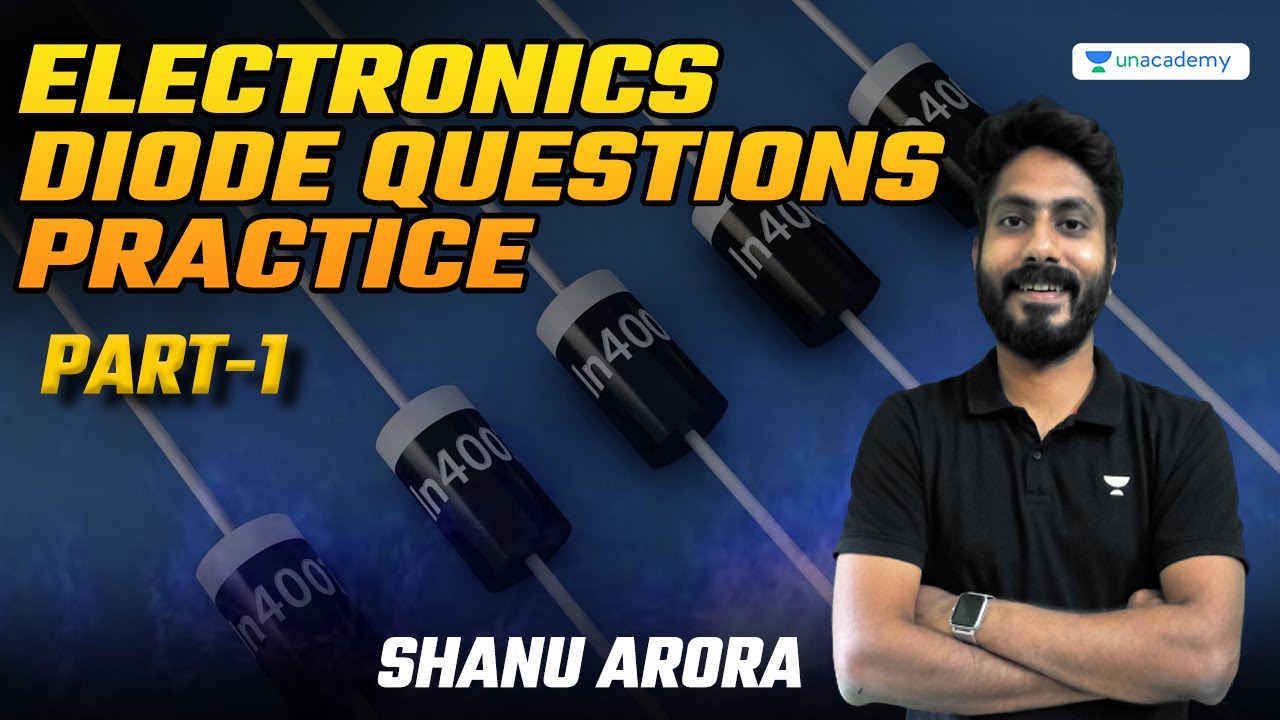 Electronics Diode Questions Practice Part 1 Csir Net Jest Gate Pyqs Physics Shanu Arora