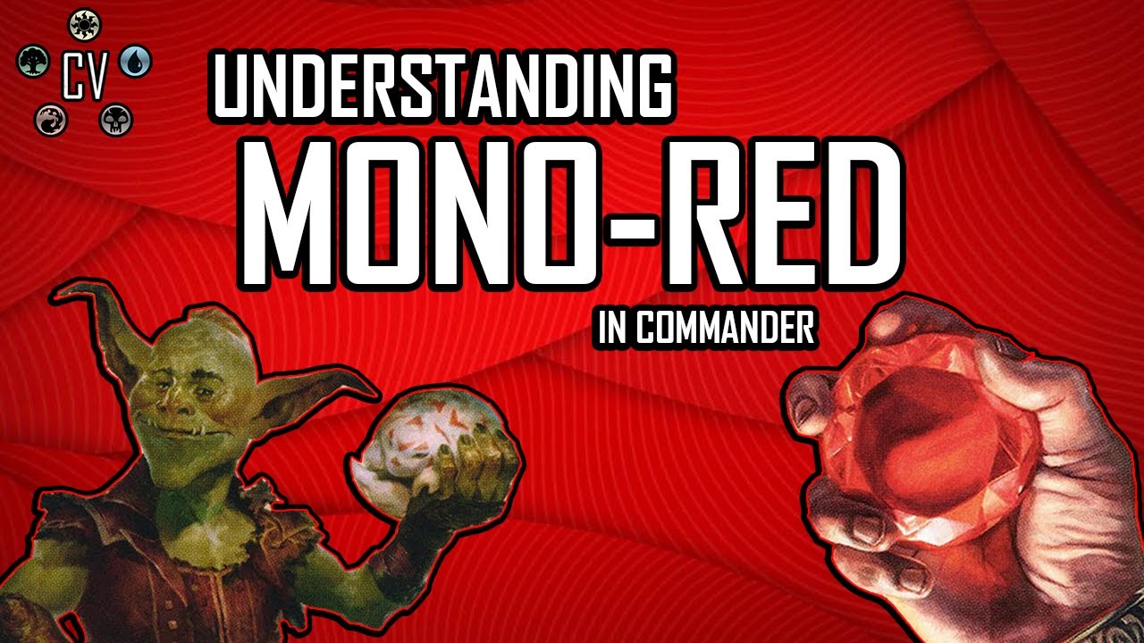 Understanding MTG: Mono-Red in Commander - YouTube