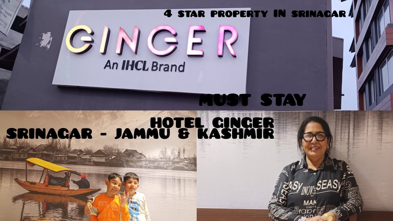 || HOTEL GINGER IN SRINAGAR - JAMMU & KASHMIR|| 4 STAR PROPERTY IN ...