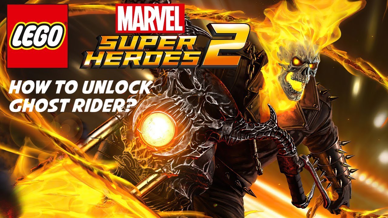 LEGO Marvel Super Heroes 2 - Unlocking Ghost Rider - YouTube