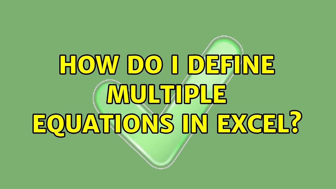 How do I define multiple equations in excel? - YouTube