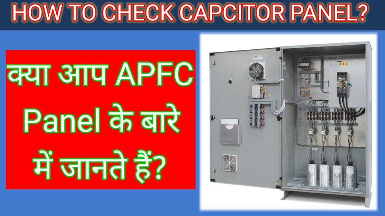 How to check capacitor panel? | Preventive maintenance of APFC panel ...