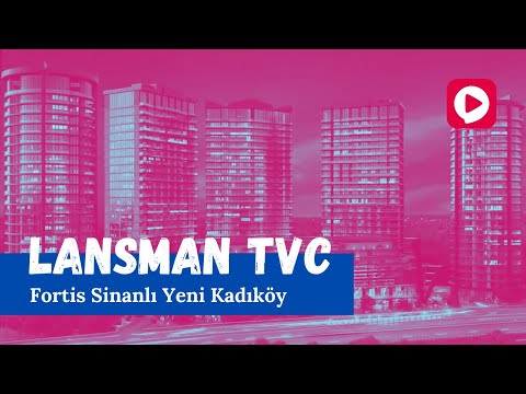 Fortis Sinanlı TVC