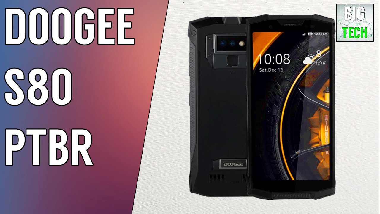 Doogee S80 PT-BR | O celular para todos os momentos | BigTech - YouTube