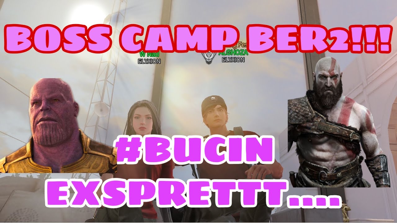 LIFE AFTER-- BOSS CAMP CUMA BER2 #BUCIN EKSPRETT - YouTube