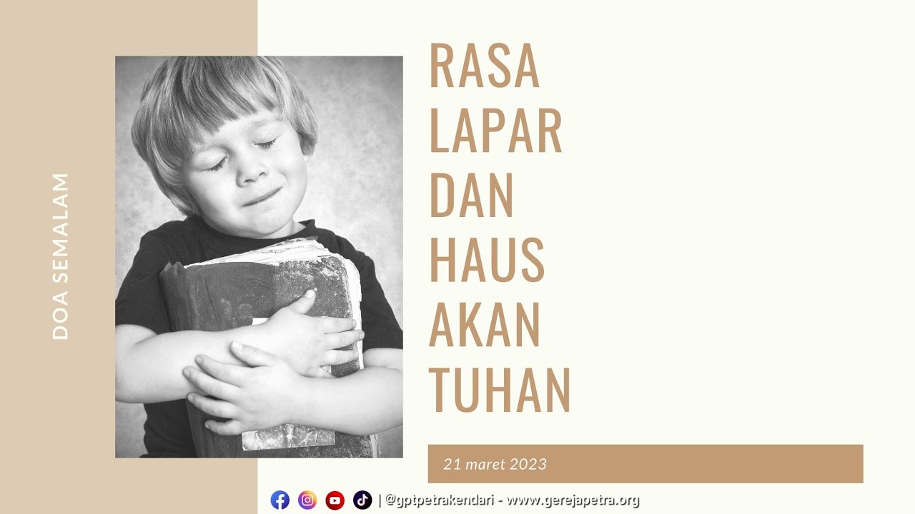 Doa Semalam | 21 Maret 2023 | Rasa Lapar Dan Haus Akan Tuhan | Pdt Budiyanto Tandean - YouTube