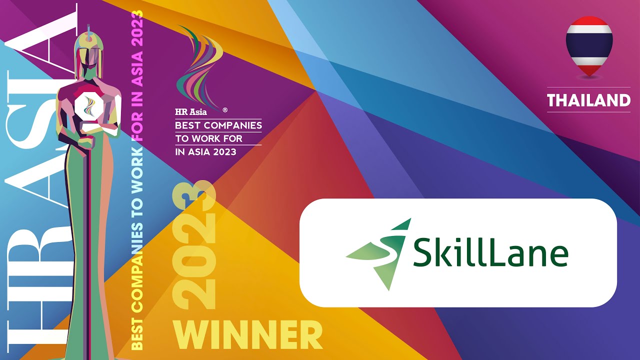 SKILLLANE EDUCATION COMPANY LIMITED - 2023 Thailand HR Asia Best Companies to Work for in Asia ...